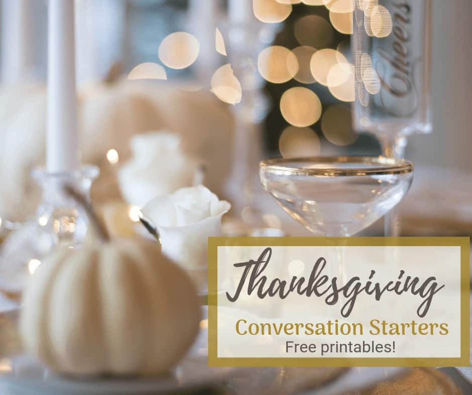 10 Free Printable Thanksgiving Conversation Starters – Midlife Rambler