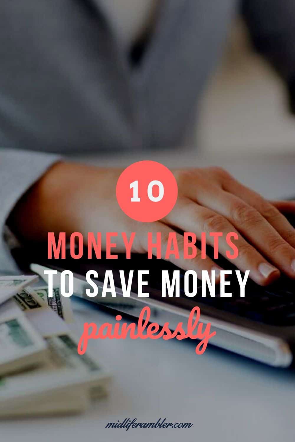 10 Money Habits You Can Adopt To Spend More Wisely And Save Money ...