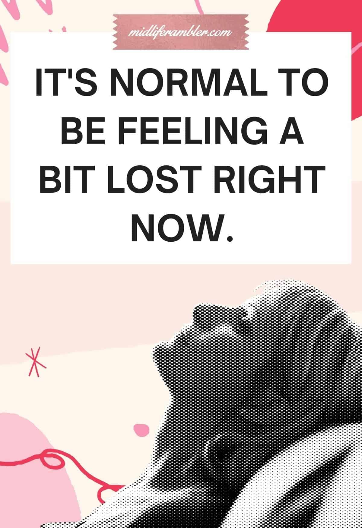 How To Find Yourself Again [Free Workbook] – Midlife Rambler