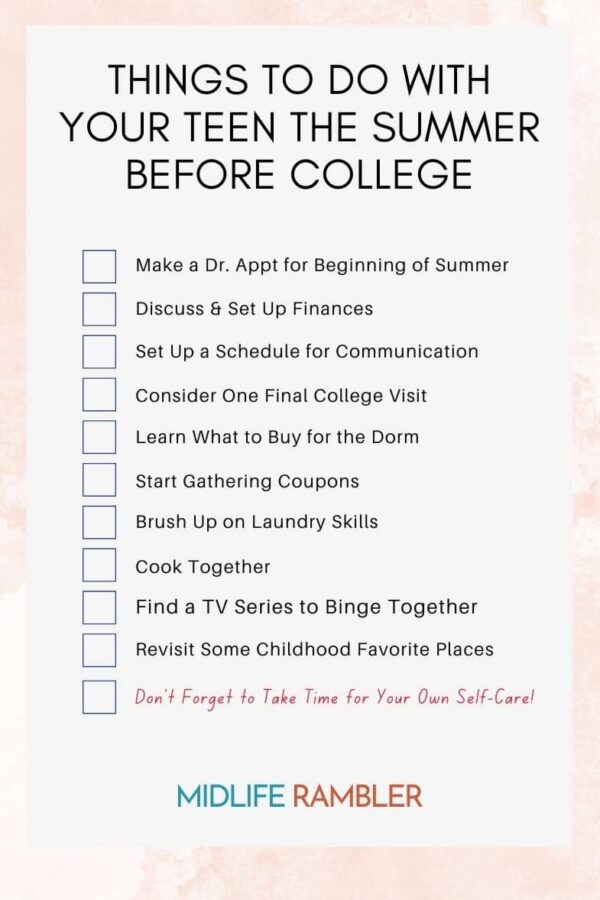 10 Things To Do With Your Teen The Summer Before College – Midlife Rambler