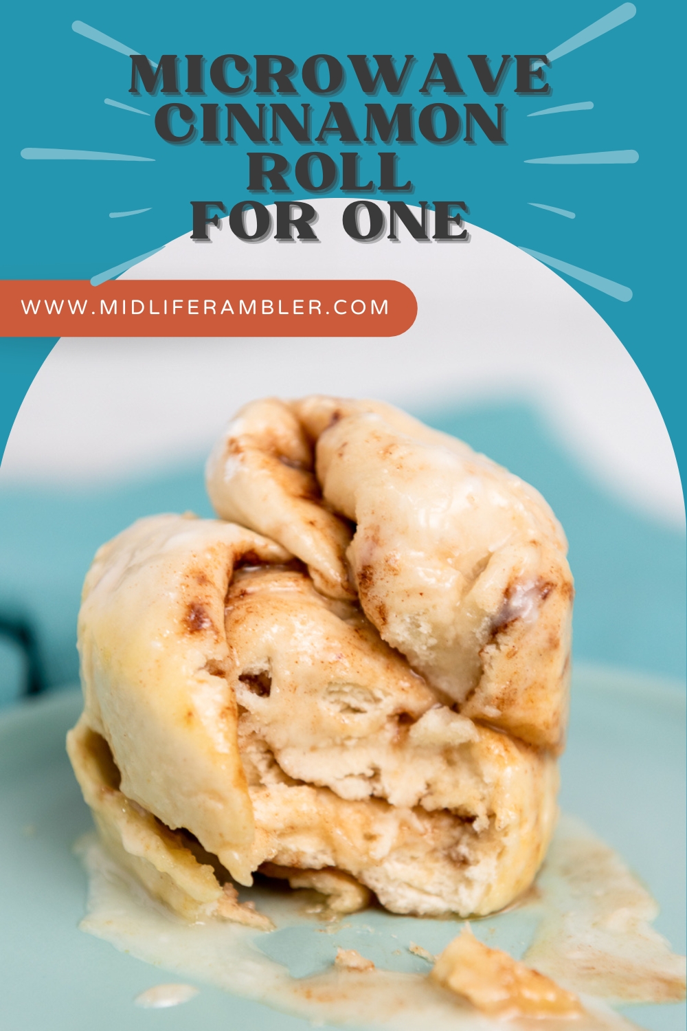 Microwave Cinnamon Roll For One – Midlife Rambler